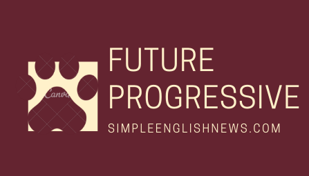 Future Progressive (Continuous) Tense + Video - Simple English News